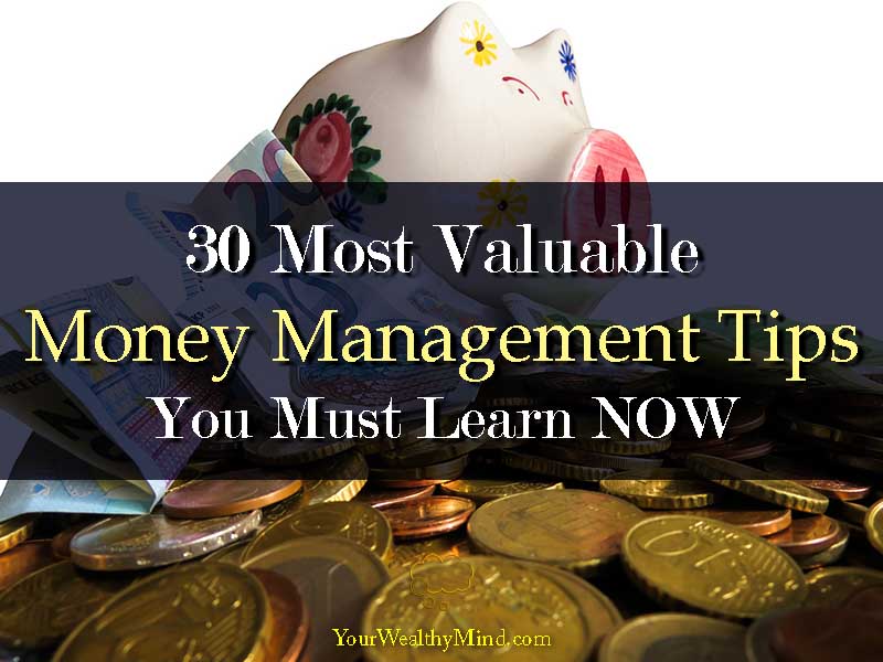 30 Most Valuable Personal Money Management Tips You Must Learn NOW ...