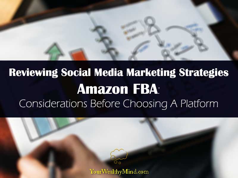 Reviewing Social Media Marketing Strategies Amazon FBA: Considerations ... Reviewing Social Media Marketing Strategies Amazon FBA: Considerations ...