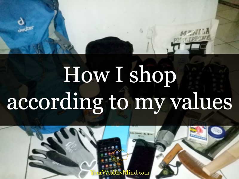 How I shop according to my values - Your Wealthy Mind