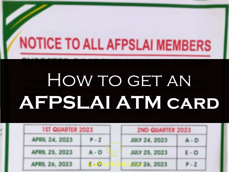 How to Get an AFPSLAI ATM Card - Your Wealthy Mind